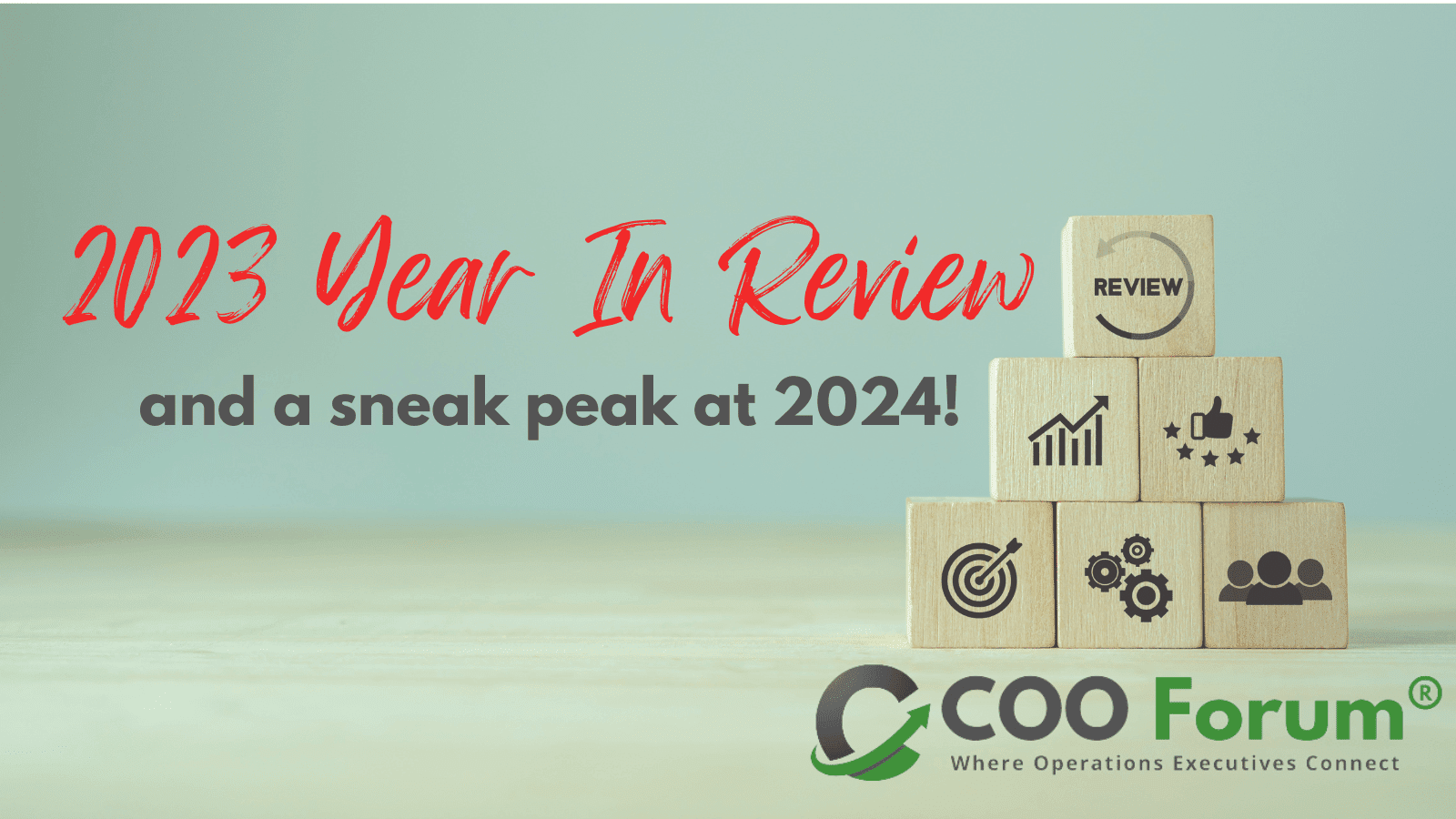 2023 COO Forum Year in Review | COO Forum®